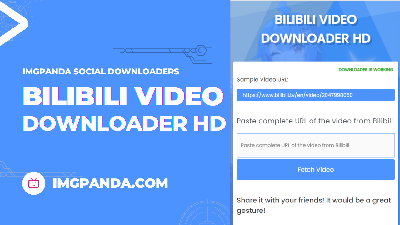 Bilibili Video Downloader HD | IMGPANDA - A Free Resources Website