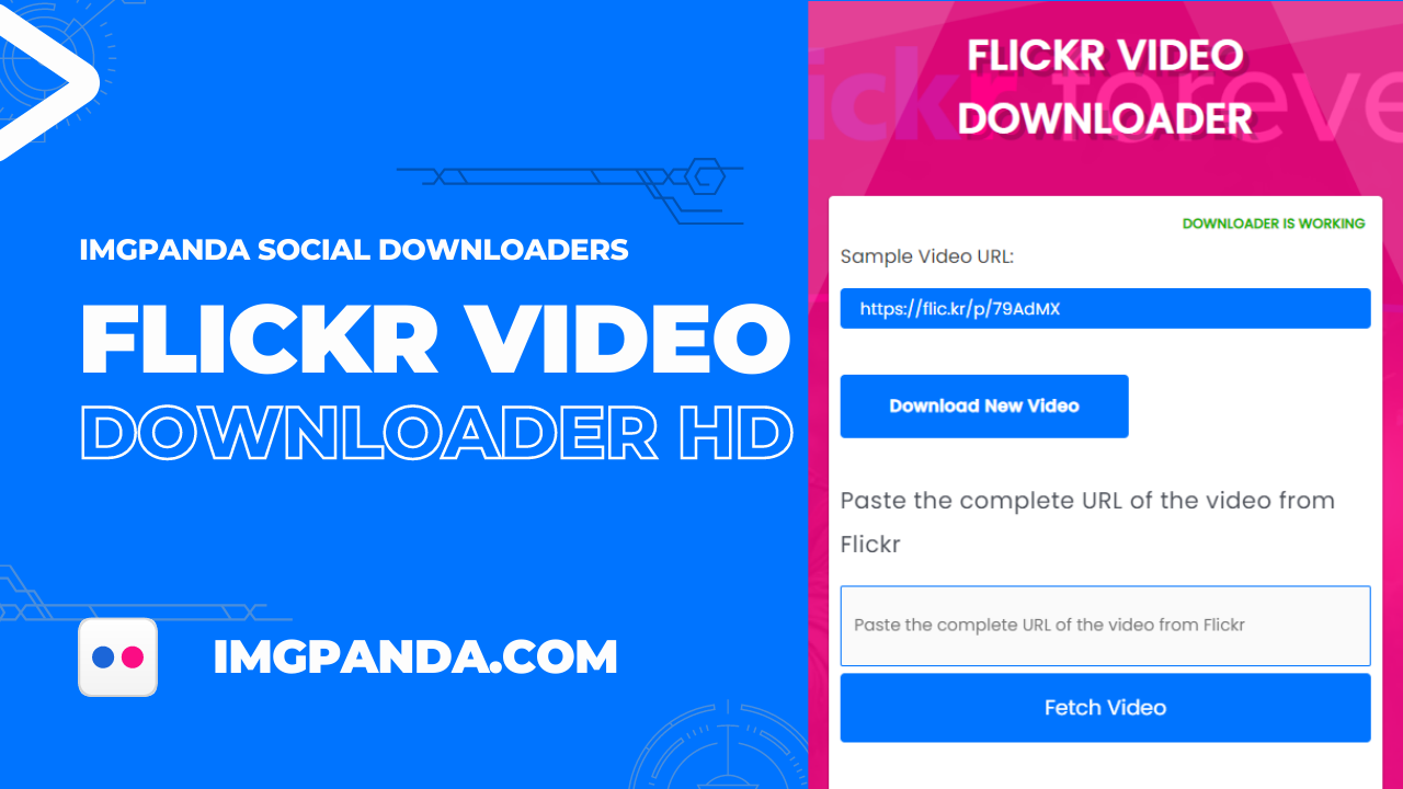 Flickr Video Downloader HD | IMGPANDA - A Free Resources Website