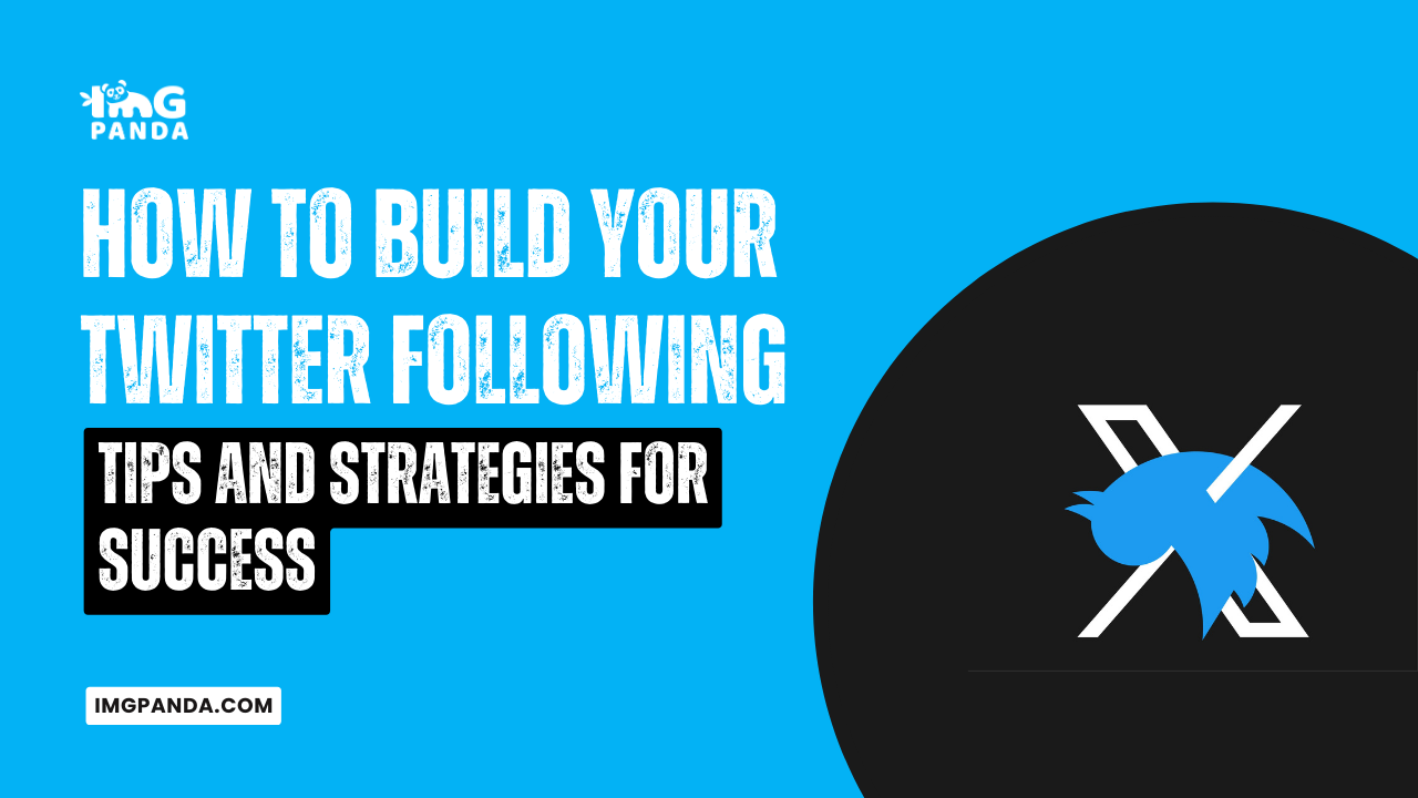 How to Build Your Twitter Following: Tips and Strategies for Success ...