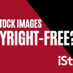 Are iStock images copyright-free? Understanding the usage rights and ...