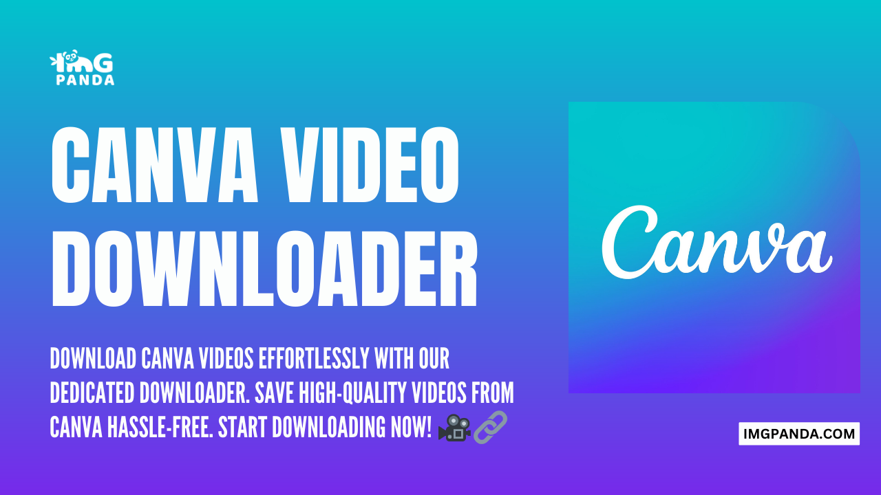 Canva Video Downloader | IMGPANDA - A Free Resources Website