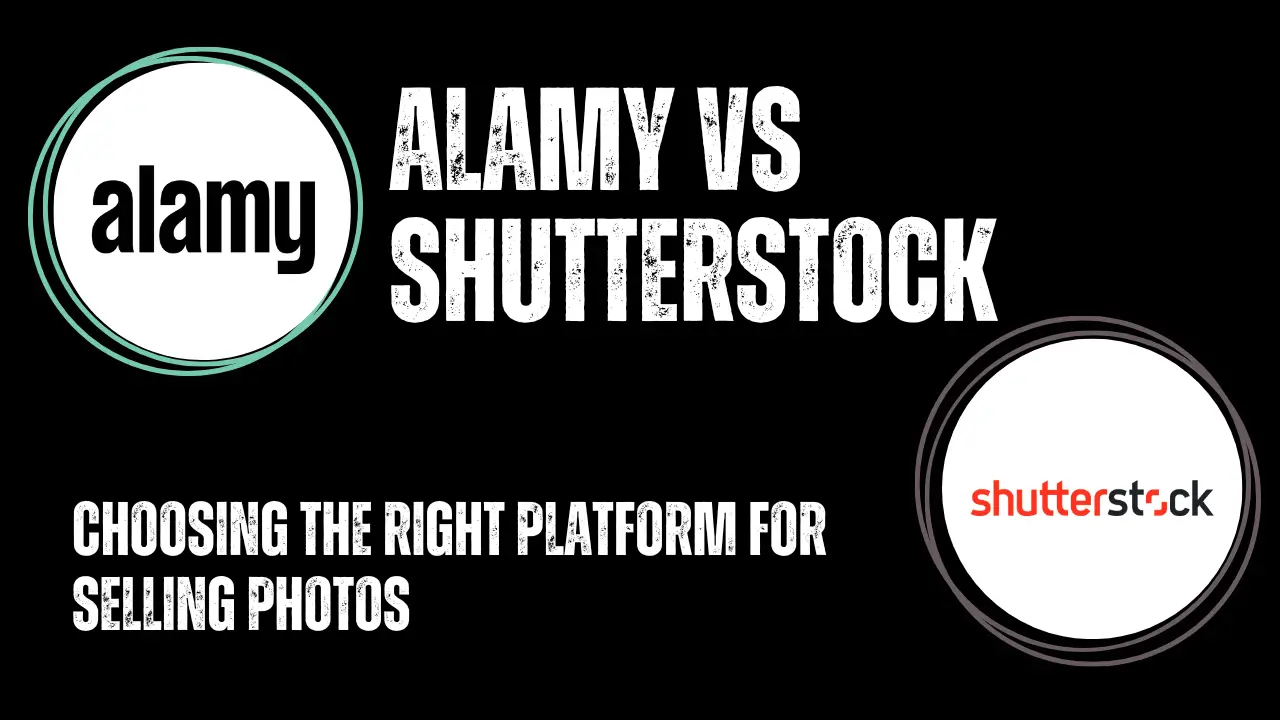 Choosing the Right Platform for Selling Photos: Alamy vs Shutterstock ...