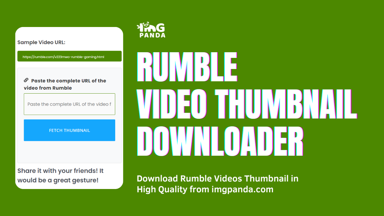 Rumble Video Thumbnail Downloader | IMGPANDA - A Free Resources Website