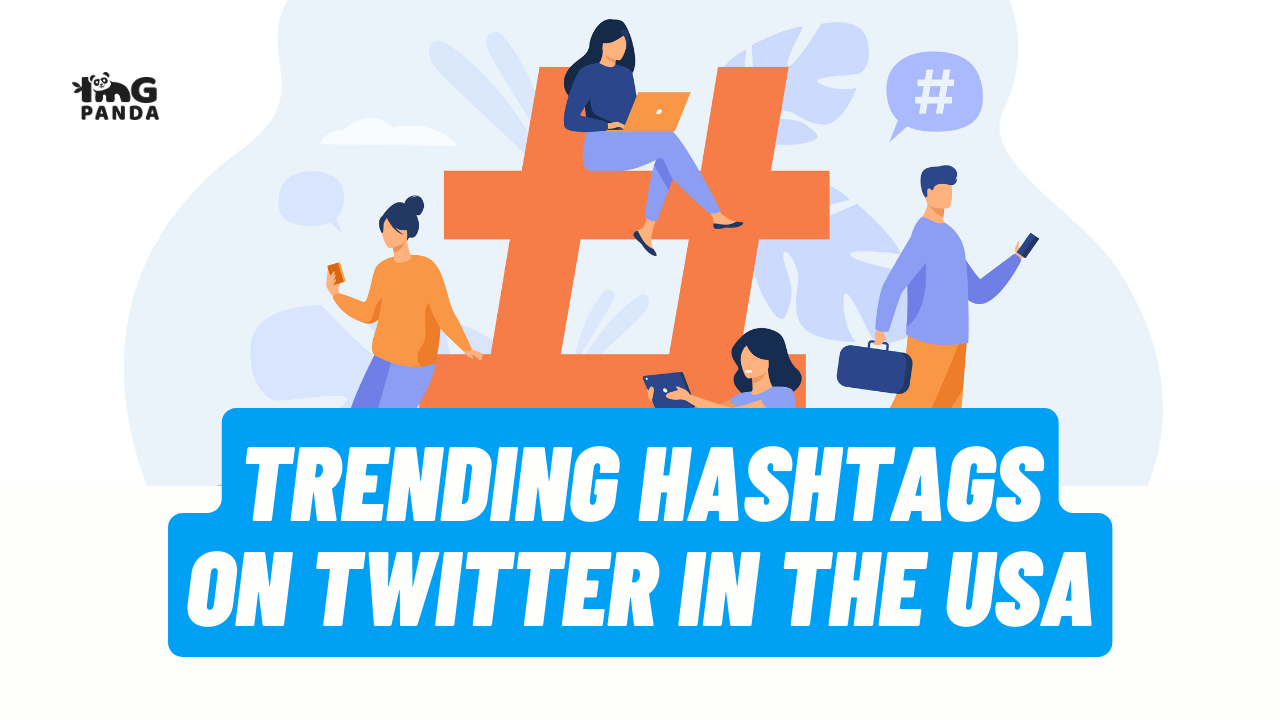 Trending hashtags on Twitter in the USA – IMGPANDA – A Free Resources ...