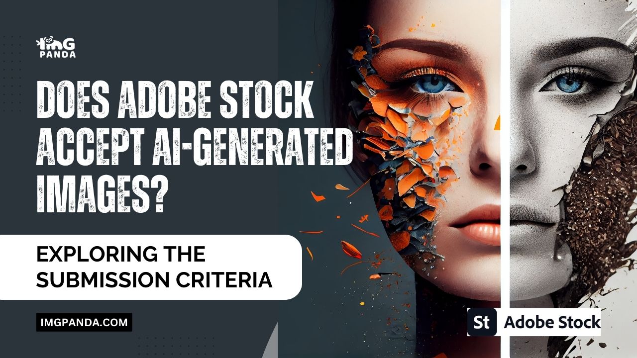 Does Adobe Stock Accept AI-Generated Images? Exploring the Submission ...
