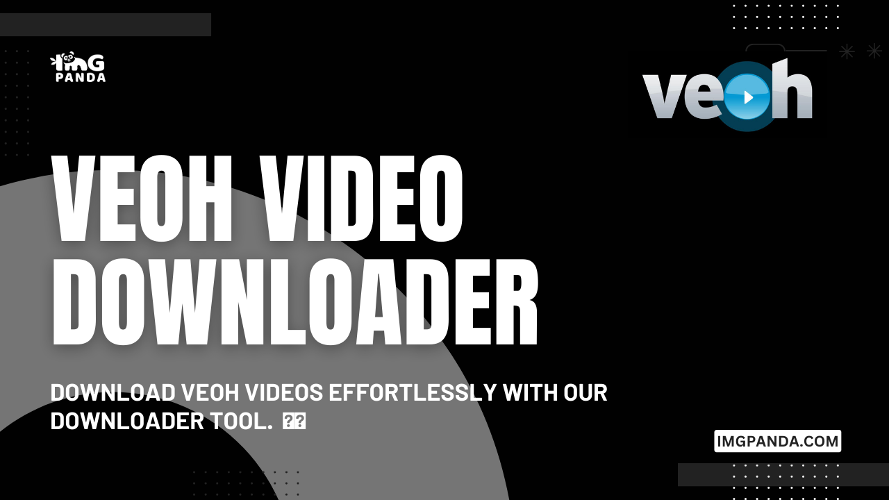 Veoh Video Downloader | IMGPANDA - A Free Resources Website