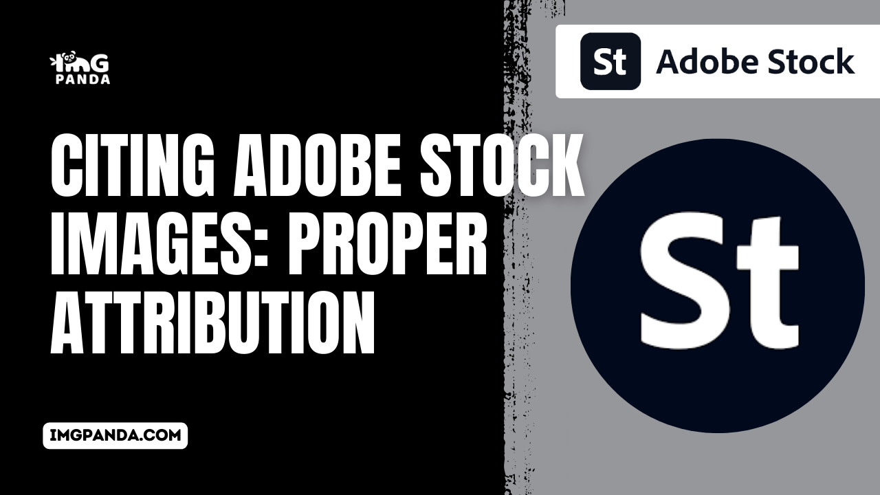 Citing Adobe Stock Images: Proper Attribution – IMGPANDA – A Free ...