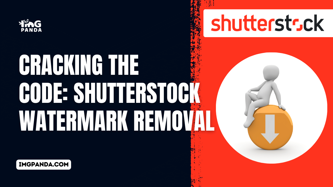 Cracking the Code: Shutterstock Watermark Removal – IMGPANDA – A Free ...