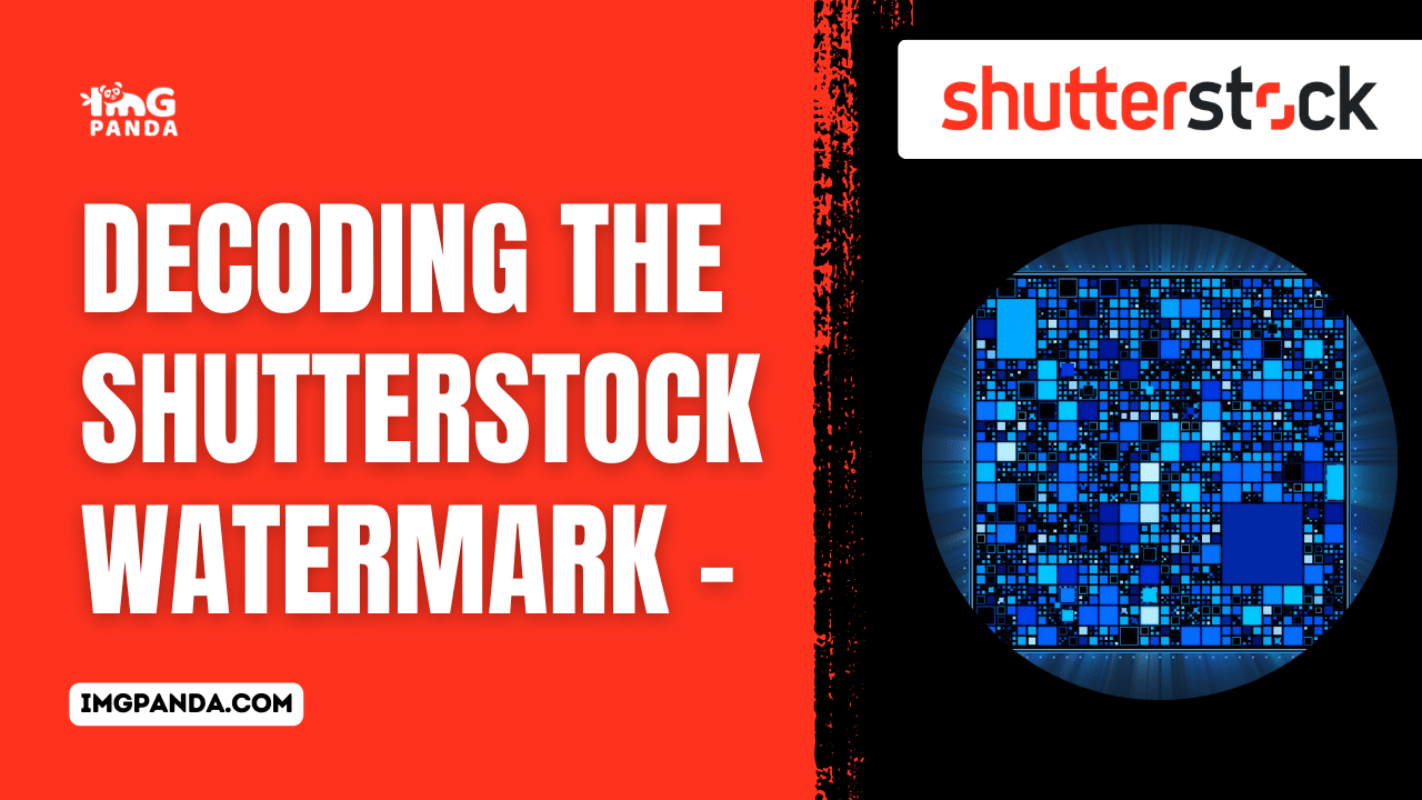 Decoding the Shutterstock Watermark – A simple method – IMGPANDA – A Free Resources Website
