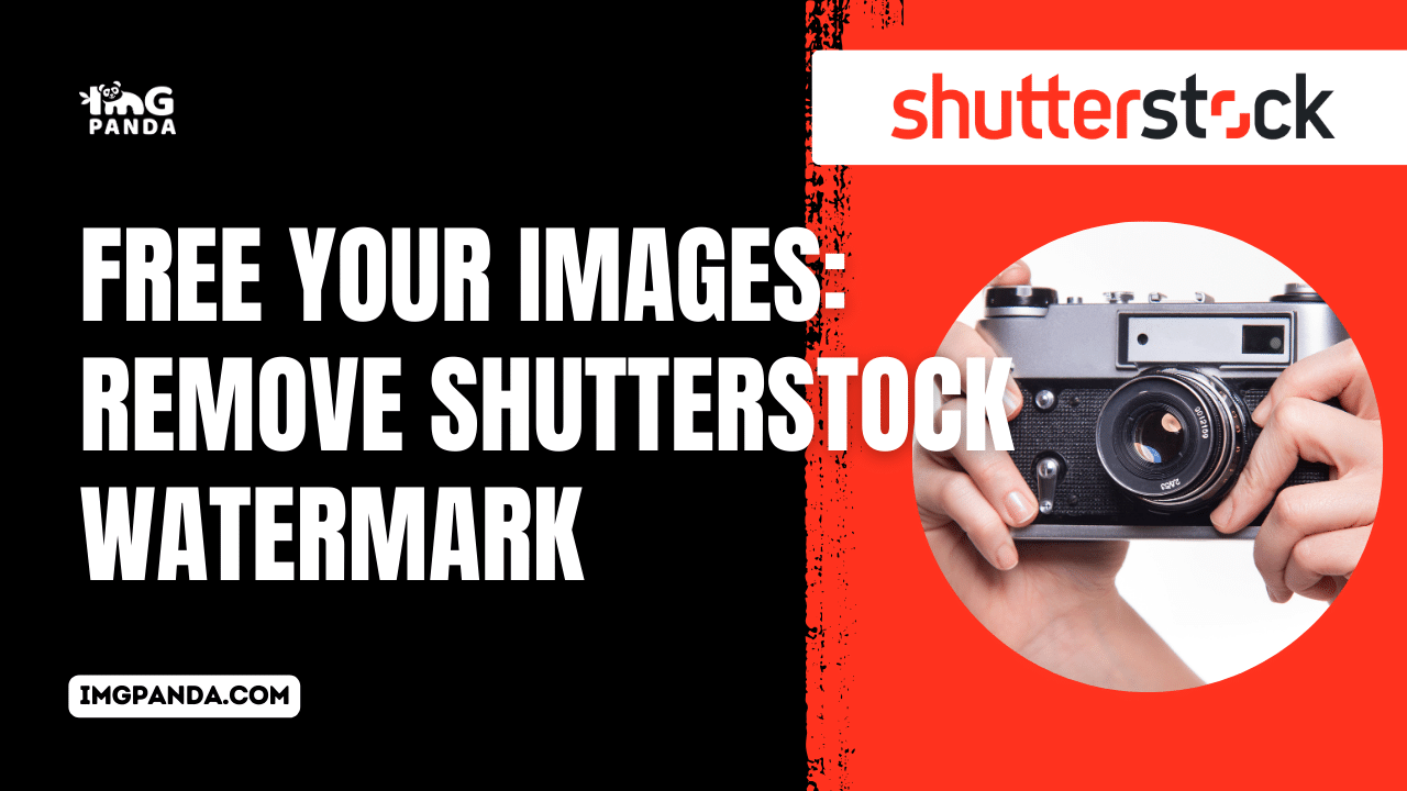 Free Your Images: Remove Shutterstock Watermark – IMGPANDA – A Free Resources Website