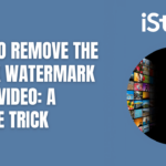 How to Remove the iStock Watermark from Video: A Simple Trick – IMGPANDA – A Free Resources Website