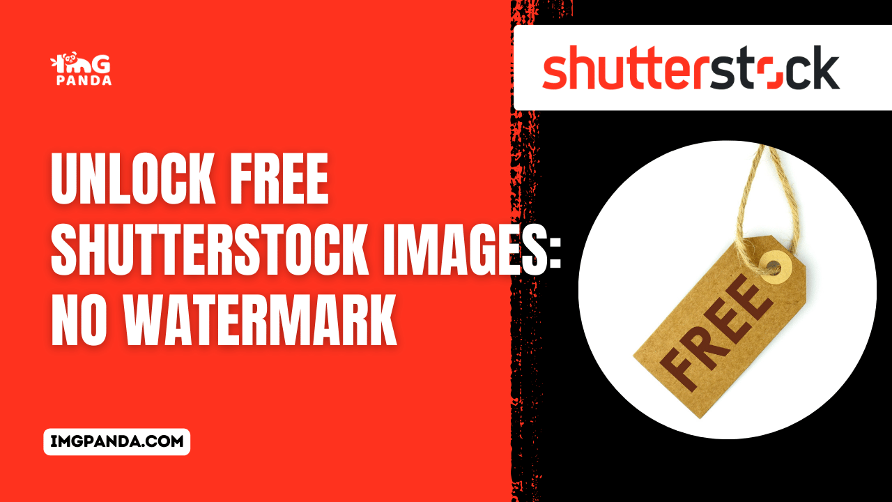 Unlock Free Shutterstock Images: No Watermark – IMGPANDA – A Free ...