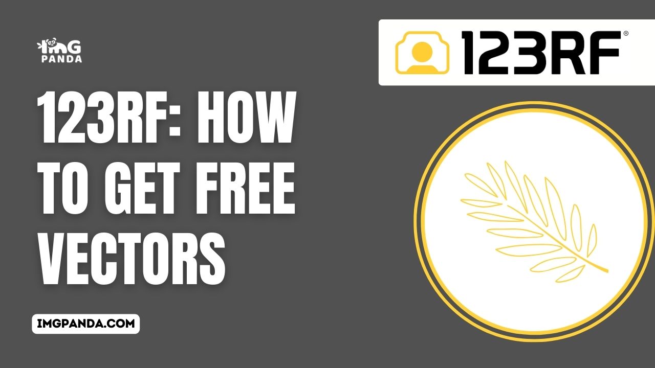 123RF: How to Get Free Vectors – IMGPANDA – A Free Resources Website