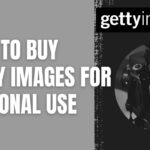 How to Buy Getty Images for Personal Use – IMGPANDA – A Free Resources ...