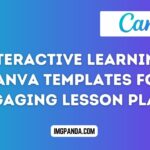 Interactive Learning: Canva Templates for Engaging Lesson Plans ...