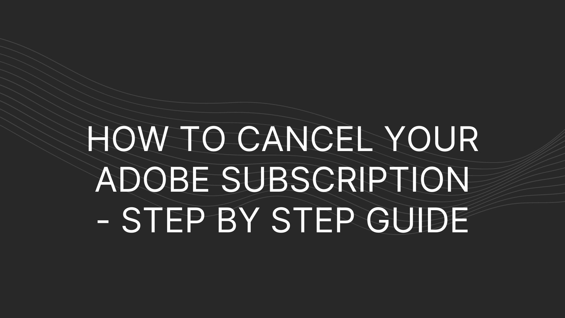 Managing Your Subscription: How to Cancel Adobe Stock – IMGPANDA – A ...