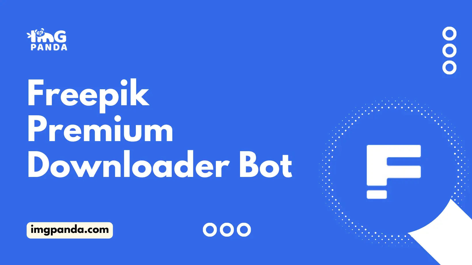 Automate Your Downloads: Freepik Premium Downloader Bot | IMGPANDA - A ...